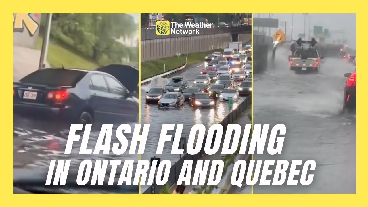 Ontario and Quebec Hit by Flash Flooding, Causing Road Hazards and ...