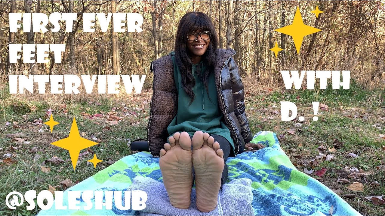 Feet Interview with D. 🌻 - YouTube