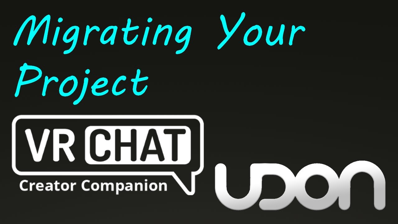 [Outdated] How to Migrate an Old Project to the VRChat Companion App ...