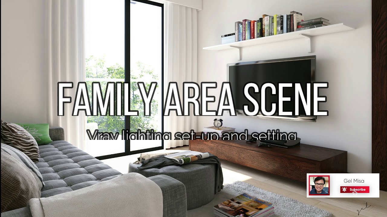INTERIOR LIGHTING IN 3DS MAX AND VRAY (FAMILY AREA SCENE )/ PART_1 ...