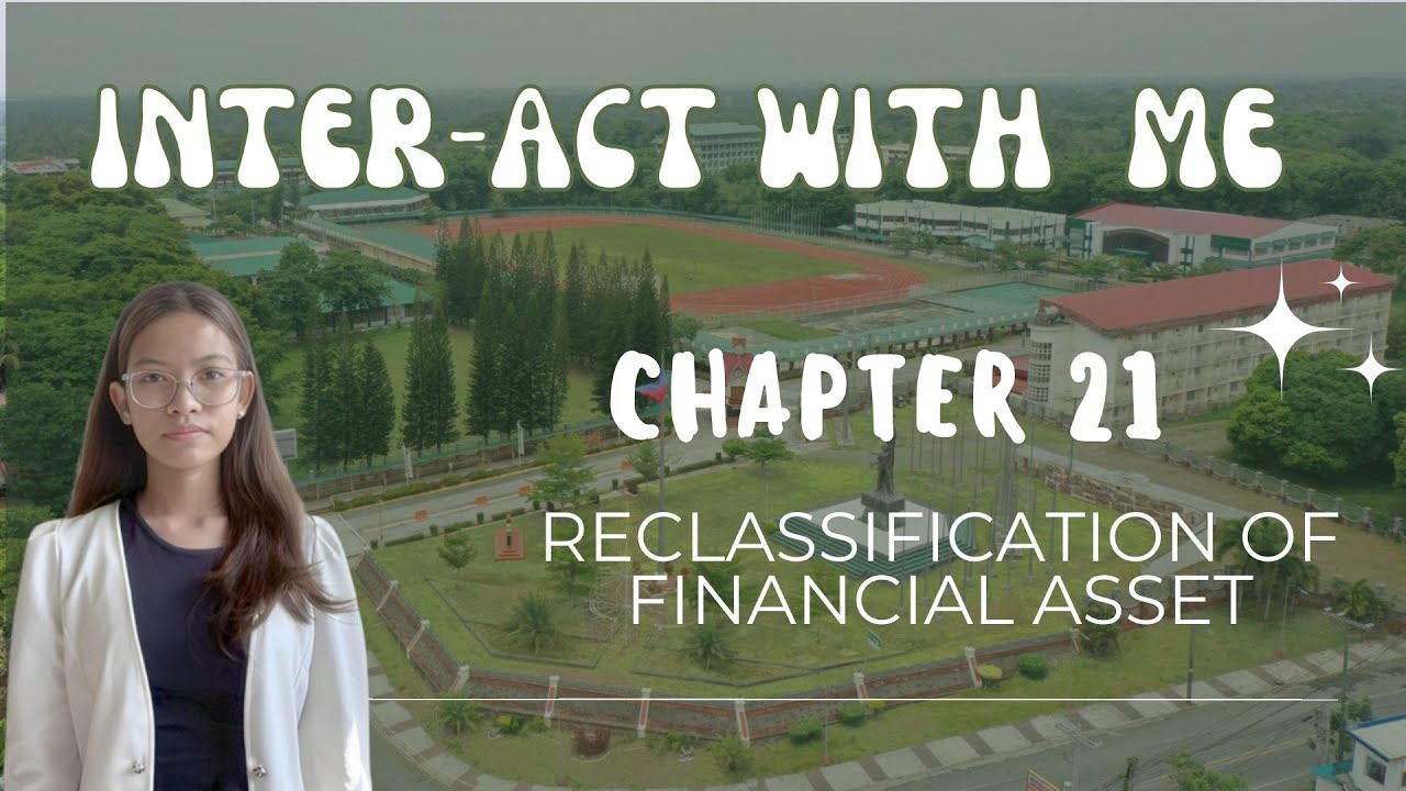 CHAPTER 21: RECLASSIFICATION OF FINANCIAL ASSET - YouTube