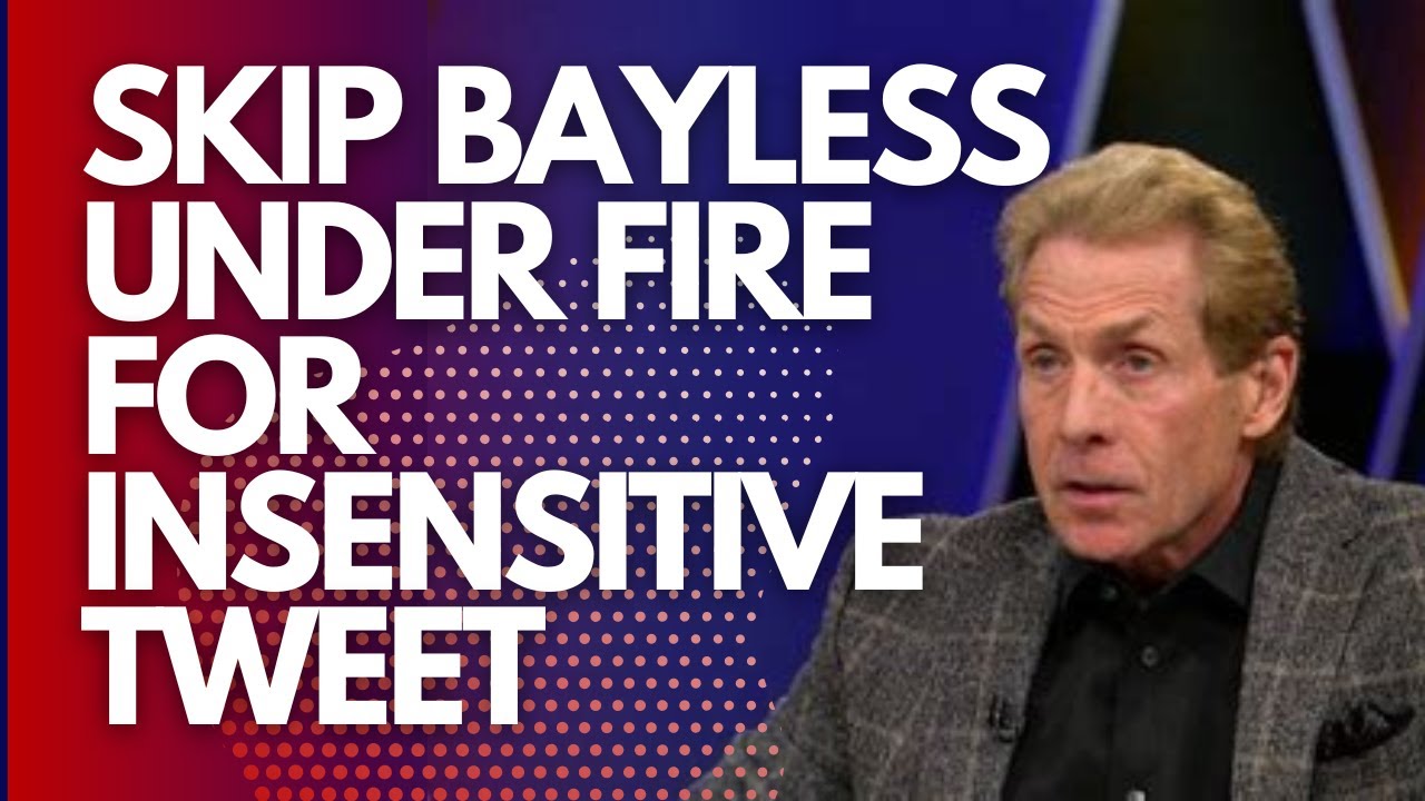 Skip Bayless Under Fire for Intensive Tweet About NFL Bills & Bengals ...