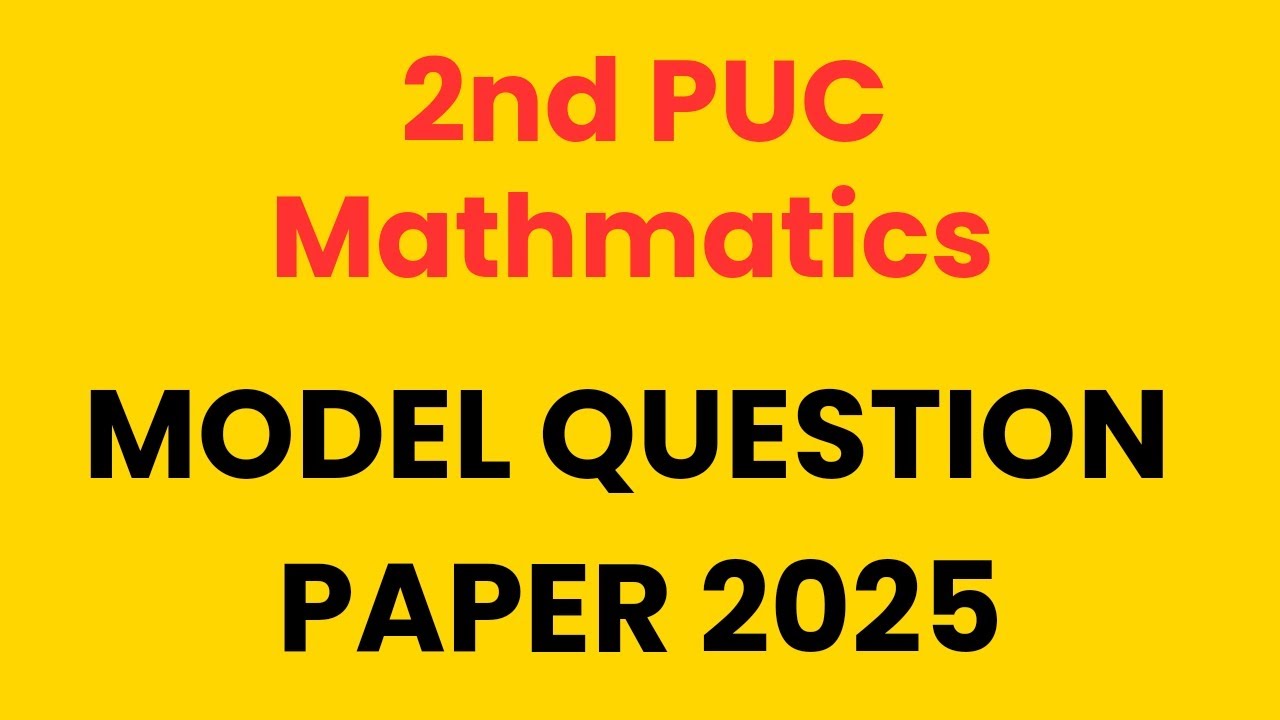 2nd PUC Mathmatics Model Question Paper 2025 Karnataka | 2nd Mathmatics ...