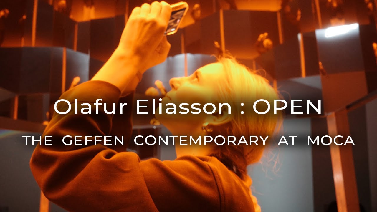 Olafur Eliasson : OPEN at the Geffen Contemporary at MOCA - YouTube