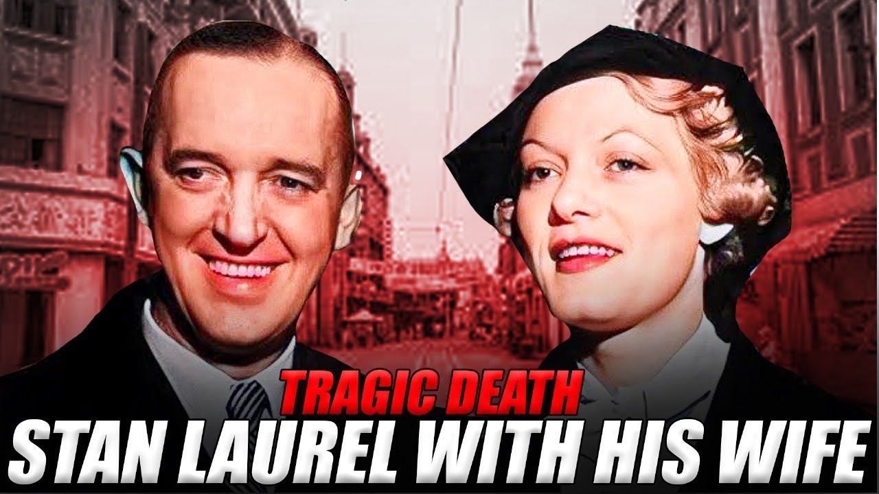 The Tragic Death of Stan Laurel With His Wife - YouTube