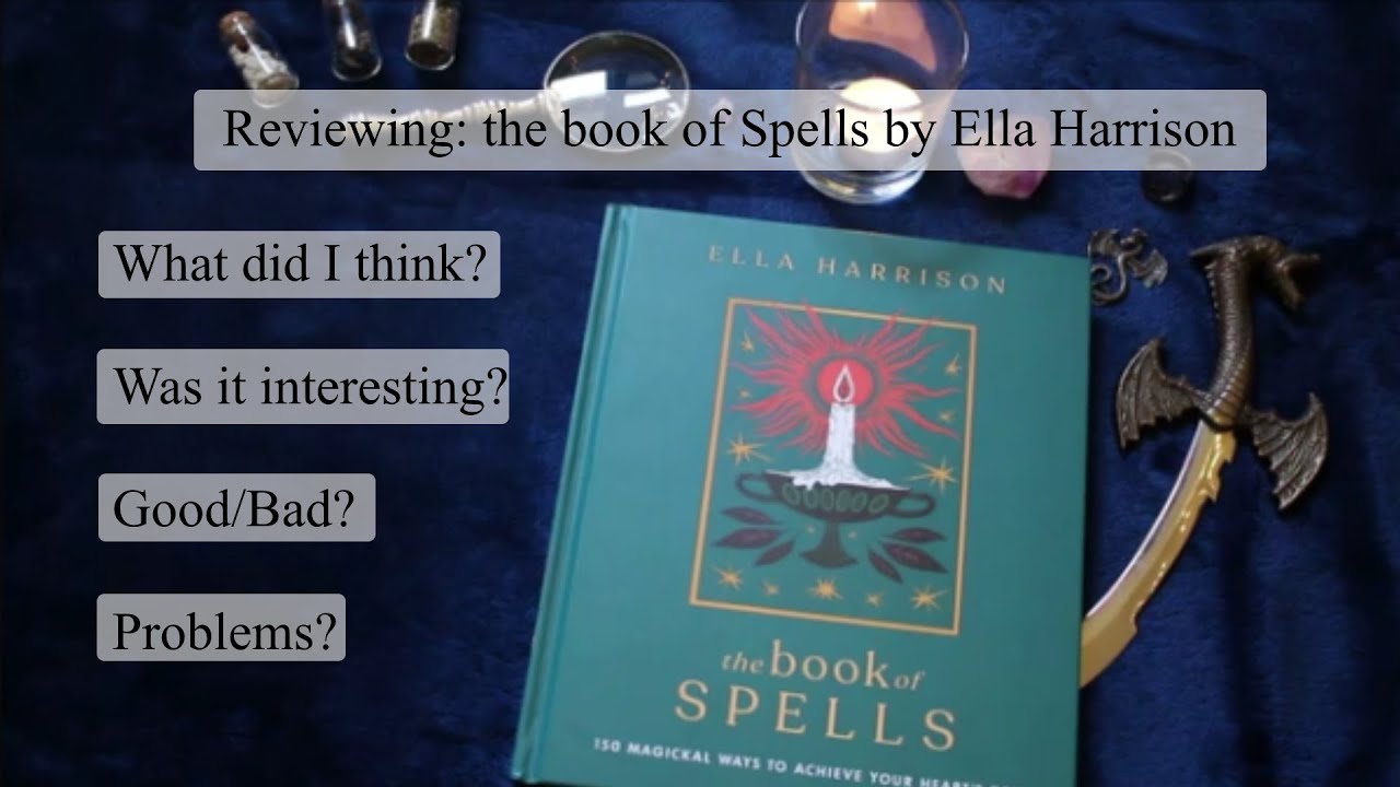 Book Review of The Book of Spells by Ella Harrison | @lifelongscribe ...