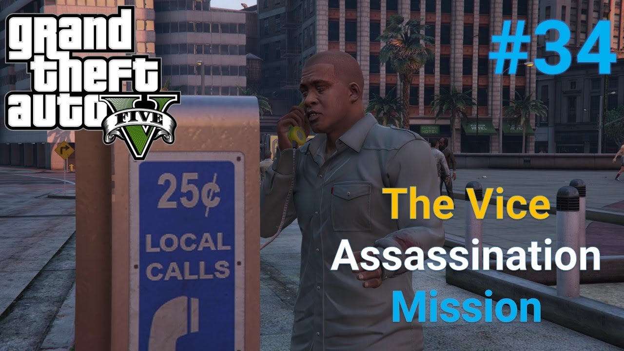 GTA 5 | The Vice Assassination Mission | The Vice Assassination | GTA V ...