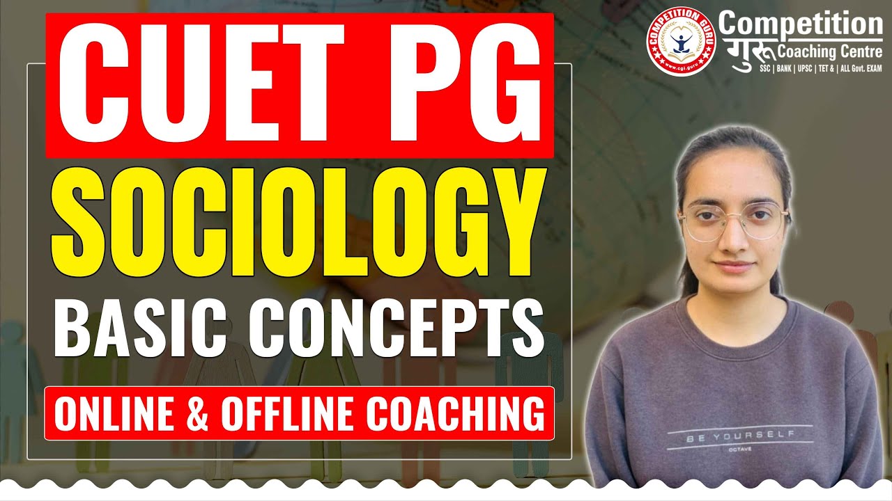 CUET Sociology Basic Concepts Explained || Best CUET Coaching in ...