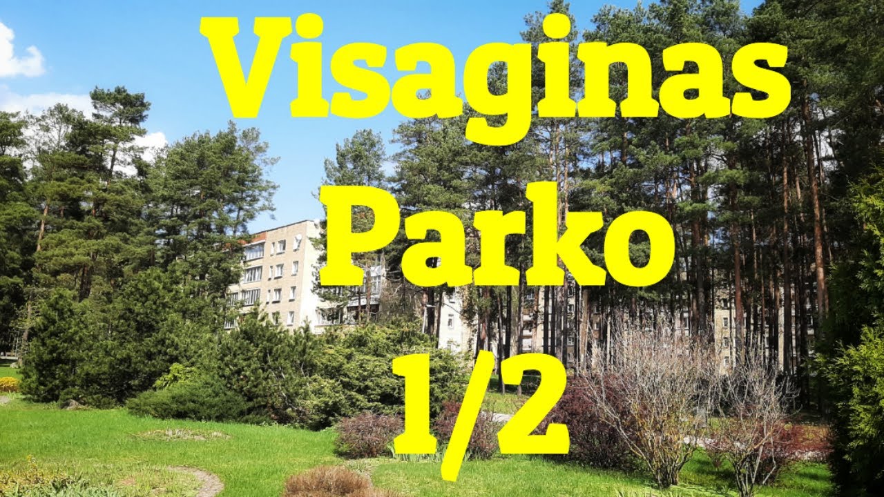 Visaginas. Lietuva .Наш дом Парко 1/2. Висагинас.Литва - YouTube