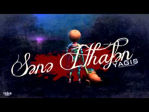 Yagish - Sene Ithaf