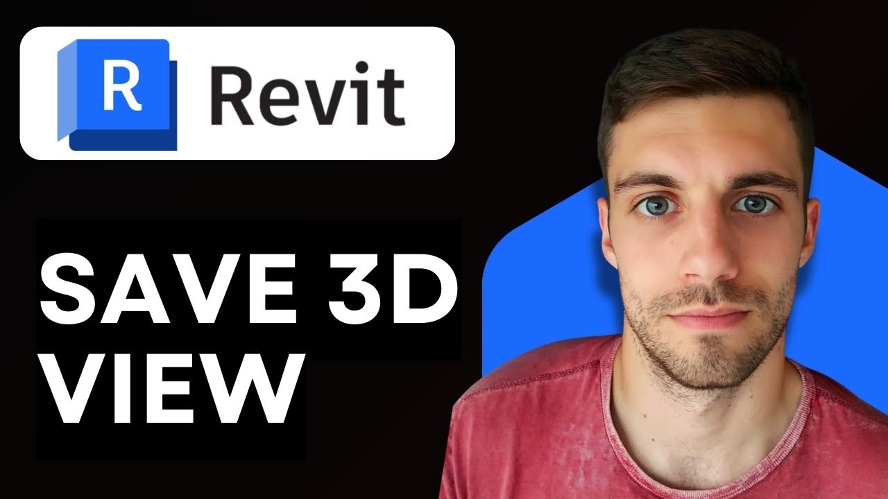 How to Save 3D View in Revit 2026 (Quickly) - YouTube