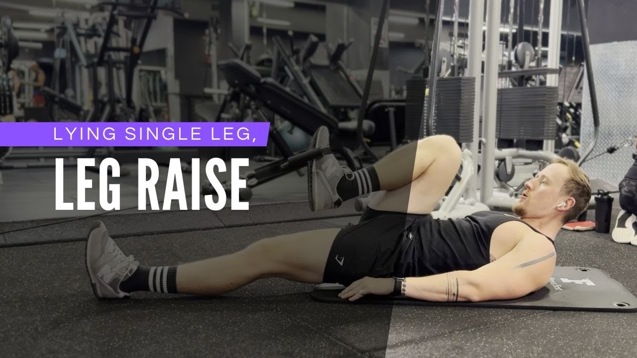 Lying Single Leg, Leg Raise - YouTube