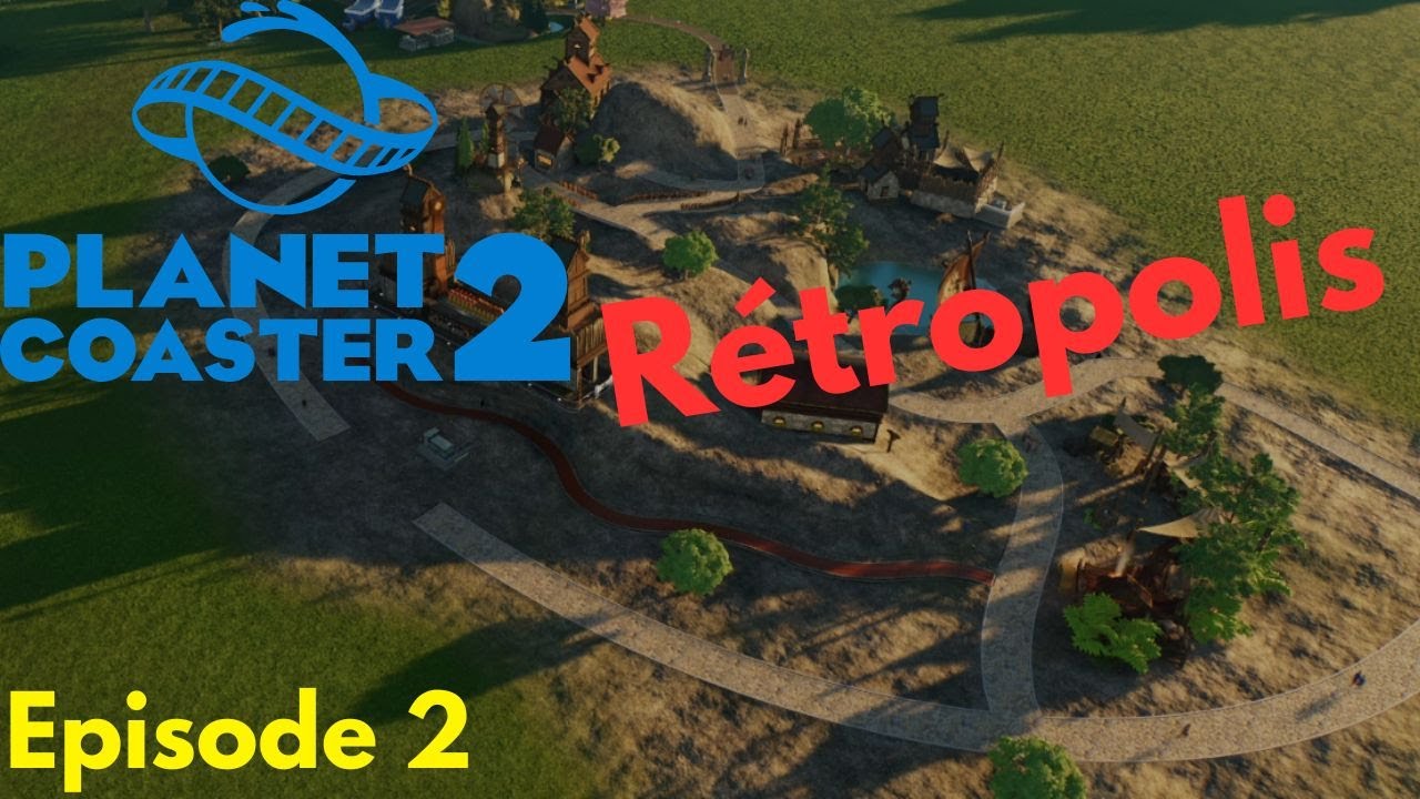 Rétropolis - Zone Viking - Planet Coaster 2 (Episode 2) - YouTube