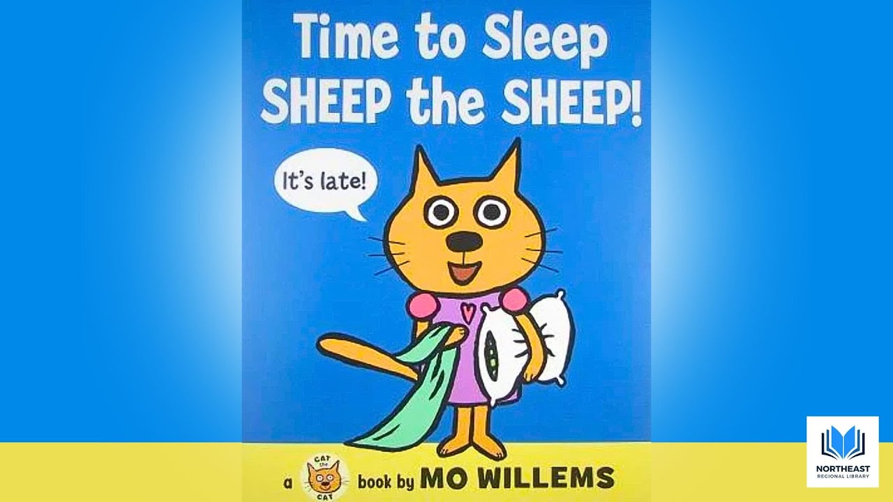 Time to Sleep Sheep the Sheep 🐏💤 by Mo Willems 📚 #Read Aloud for #Kids ...