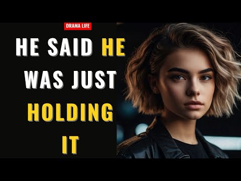 [ Drama TikTok hot🔥] - HE SAID HE WAS JUST HOLDING IT !!!!