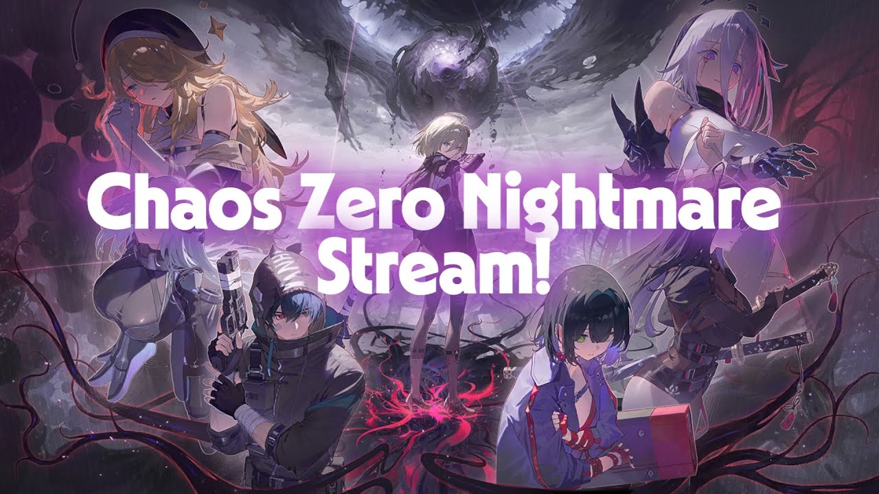 Chaos Zero Nightmare - STREAMING CHAOS RUNS!!!! - YouTube