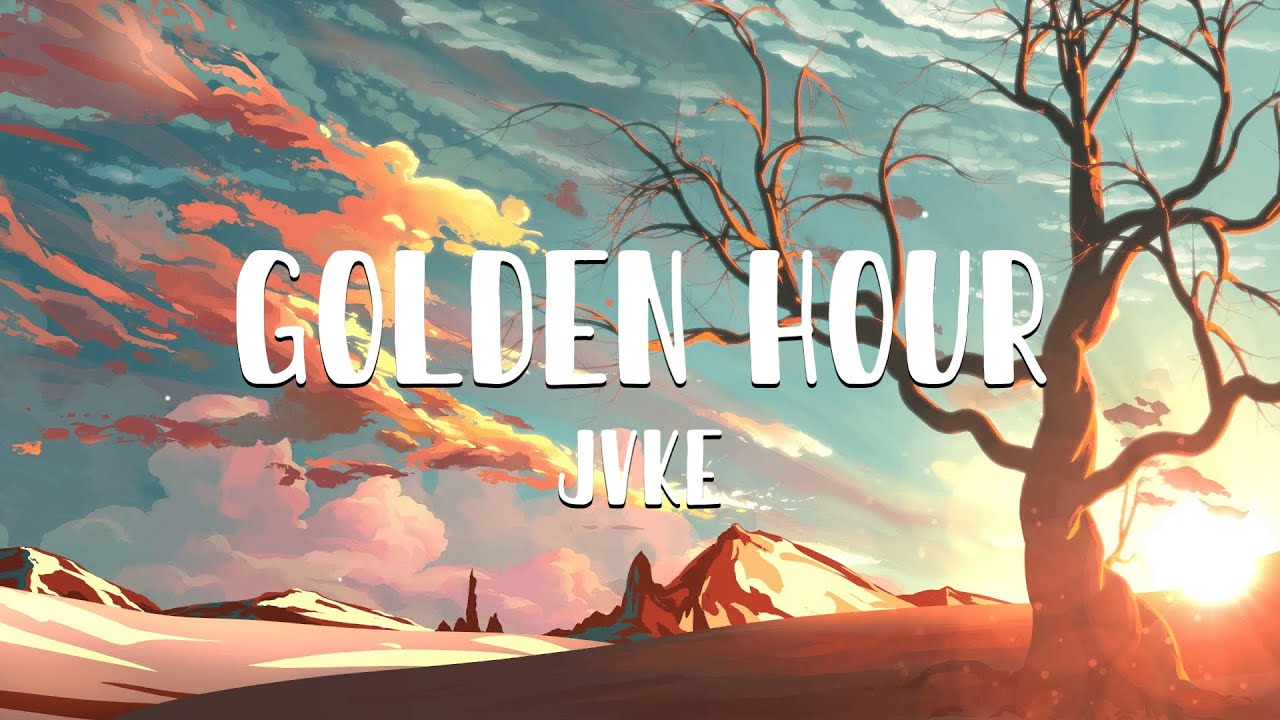 Golden Hour- JVKE || Lyrics || - YouTube
