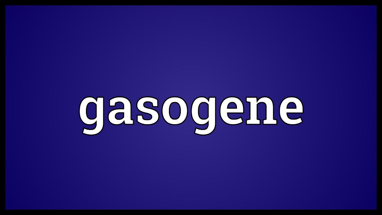 Gasogene Meaning - YouTube