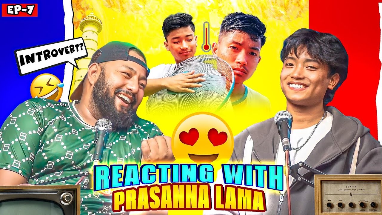 REACTING WITH PRASANNA LAMA - YouTube