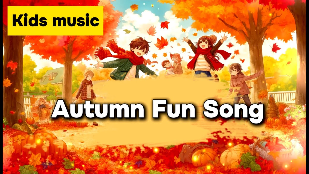 Autumn Magic Awaits! 🍁 The Fun Song That Will Make Kids Love Fall ...