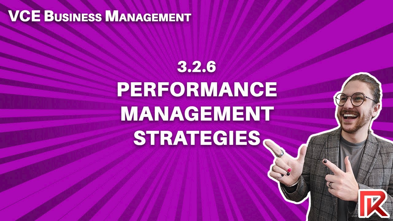 VCE Business Management | 3.2.6 Performance management strategies - YouTube