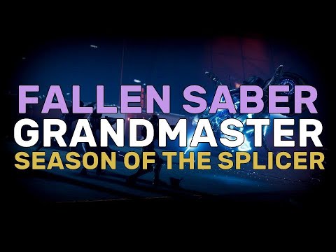 Destiny 2 - Fallen SABER - Grandmaster Strike | Season of the Splicer ...