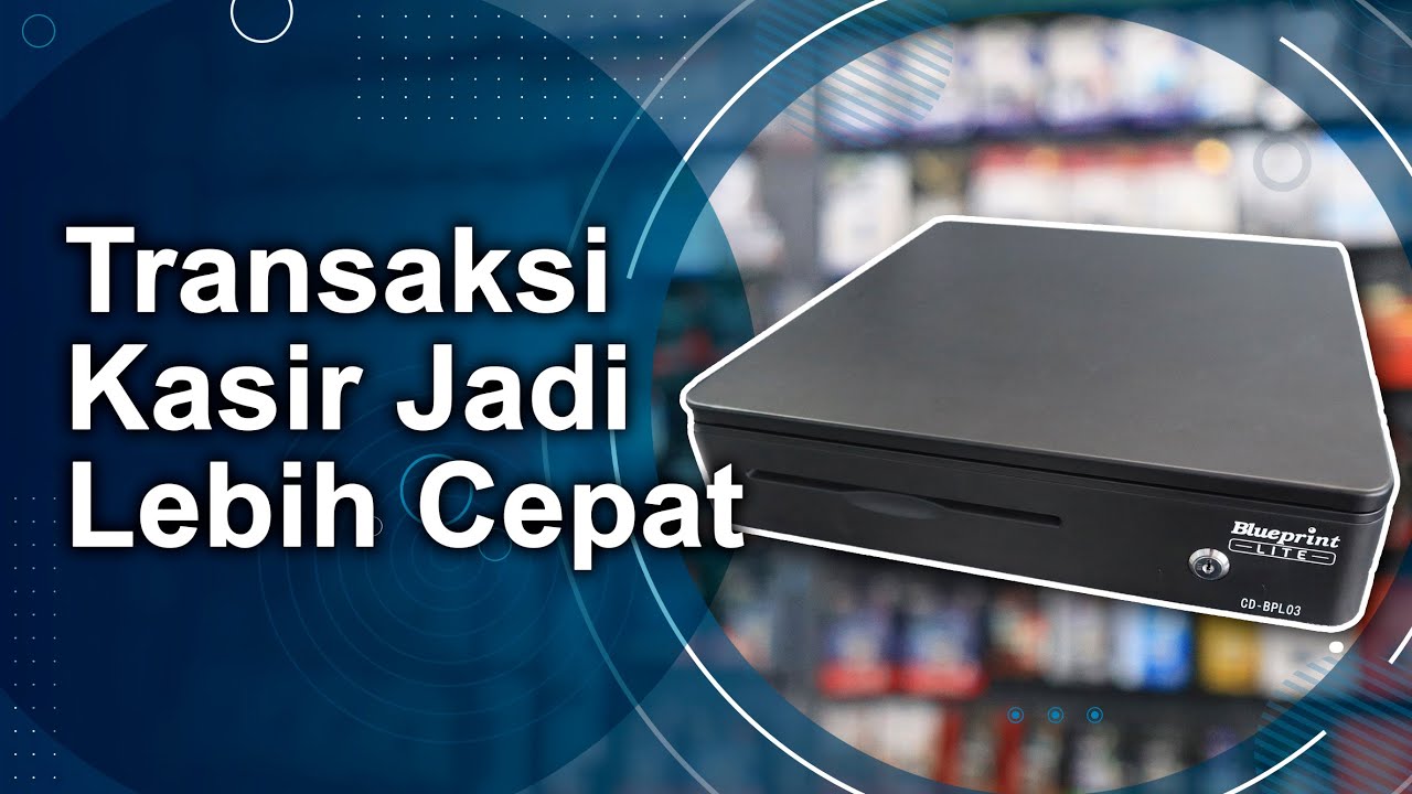 Pengen Transaksi Kasir Jadi Lebih Cepat?? | Cash Drawer Blueprint CD ...