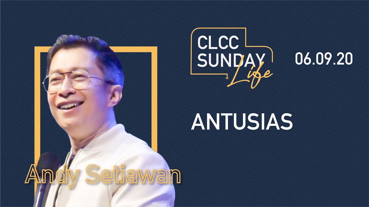Andy Setiawan - Antusias (CLCC Online Service 6 September) - YouTube