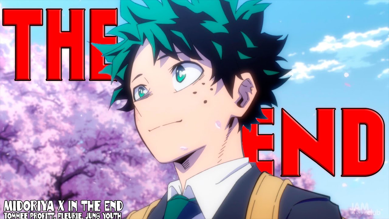 Midoriya x In the End AMV #mha #izukumidoriya #anime - YouTube