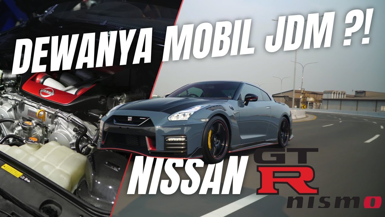 Driving Impressions Mobil Seharga Pabrik : GODZILLA NISMO GTR R35 ...