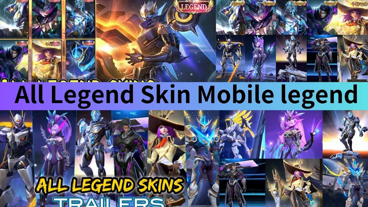 Best Of Legend Skin In Mobile Legend 2023 - YouTube