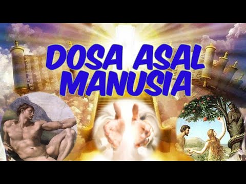 DOSA ASAL MANUSIA - YouTube