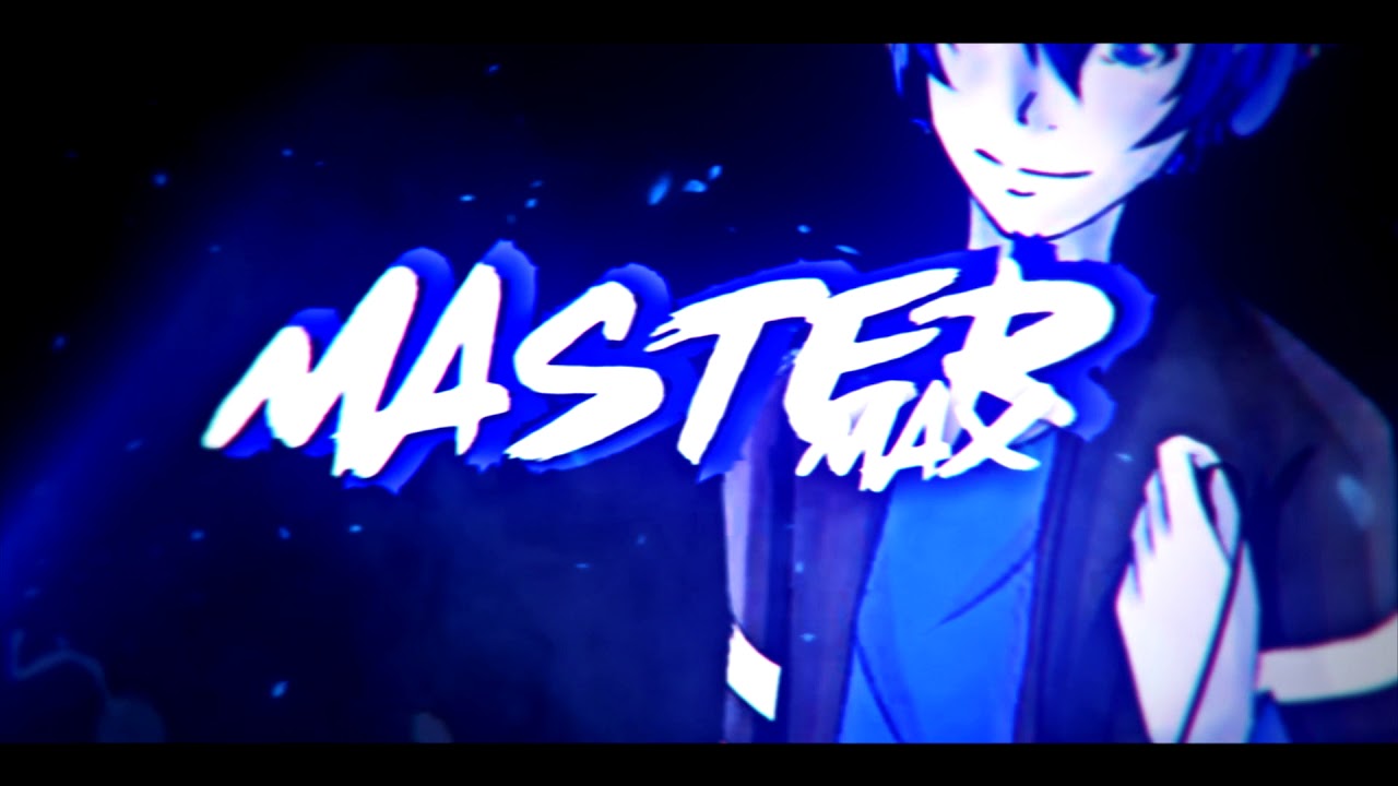 MASTERMAX INTRO // BY HEARTFUNNY - YouTube