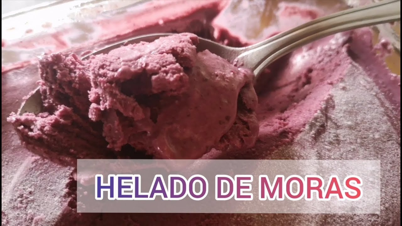 🍧 Receta fácil de Helado de Mora casero con o sin heladera 😋 Helado ...