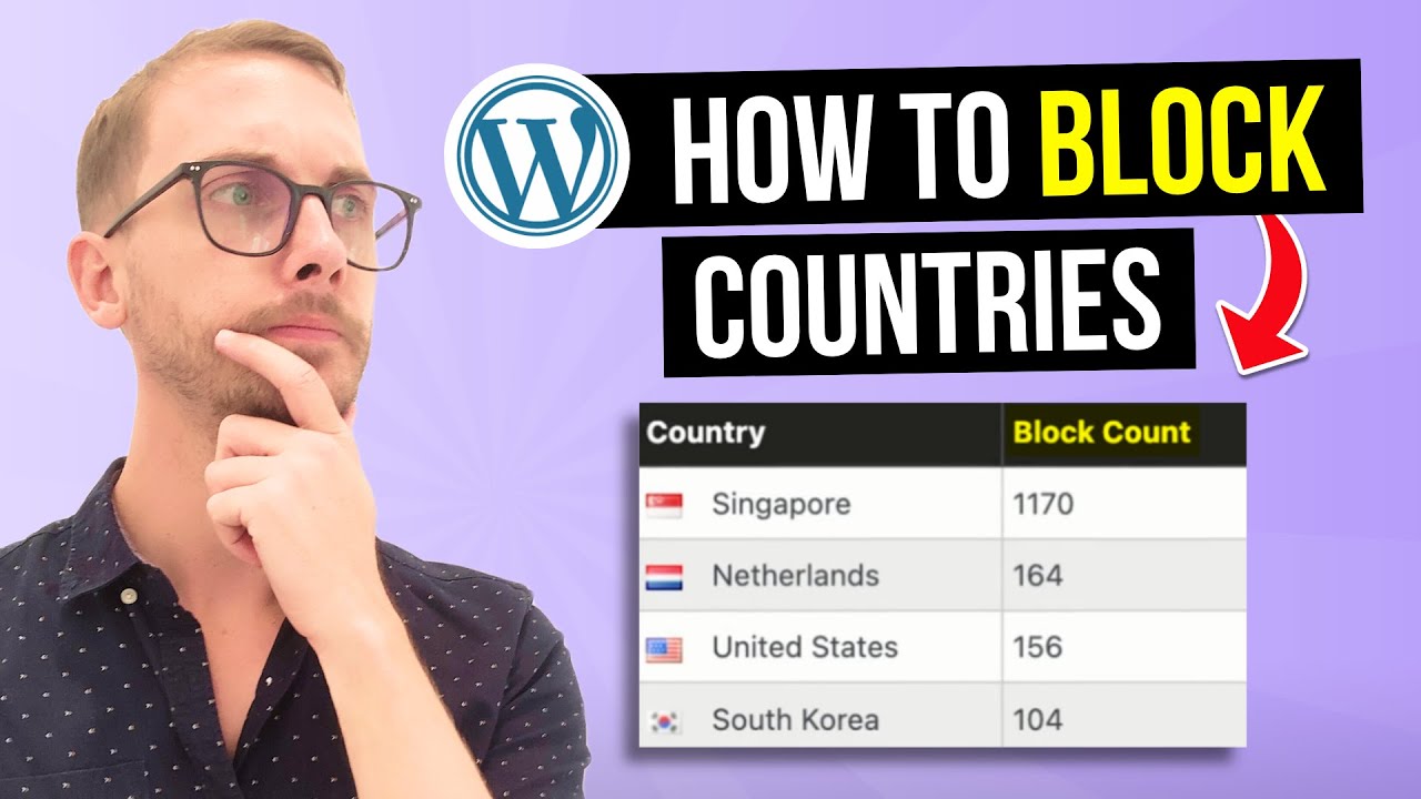 How to Block Countries From Your WordPress Website (200+ Countries = $1 ...