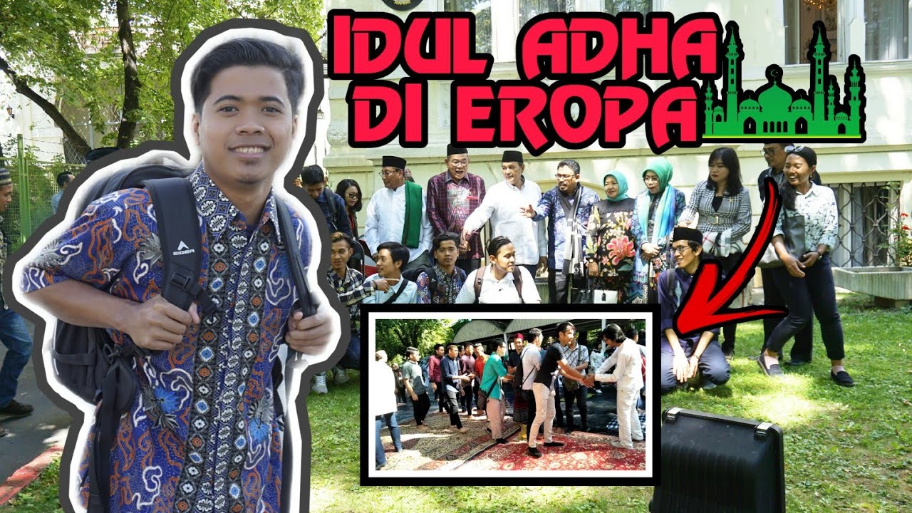 IDUL ADHA DI EROPA HONGARIA - KBRI BUDAPEST HUNGARY - YouTube