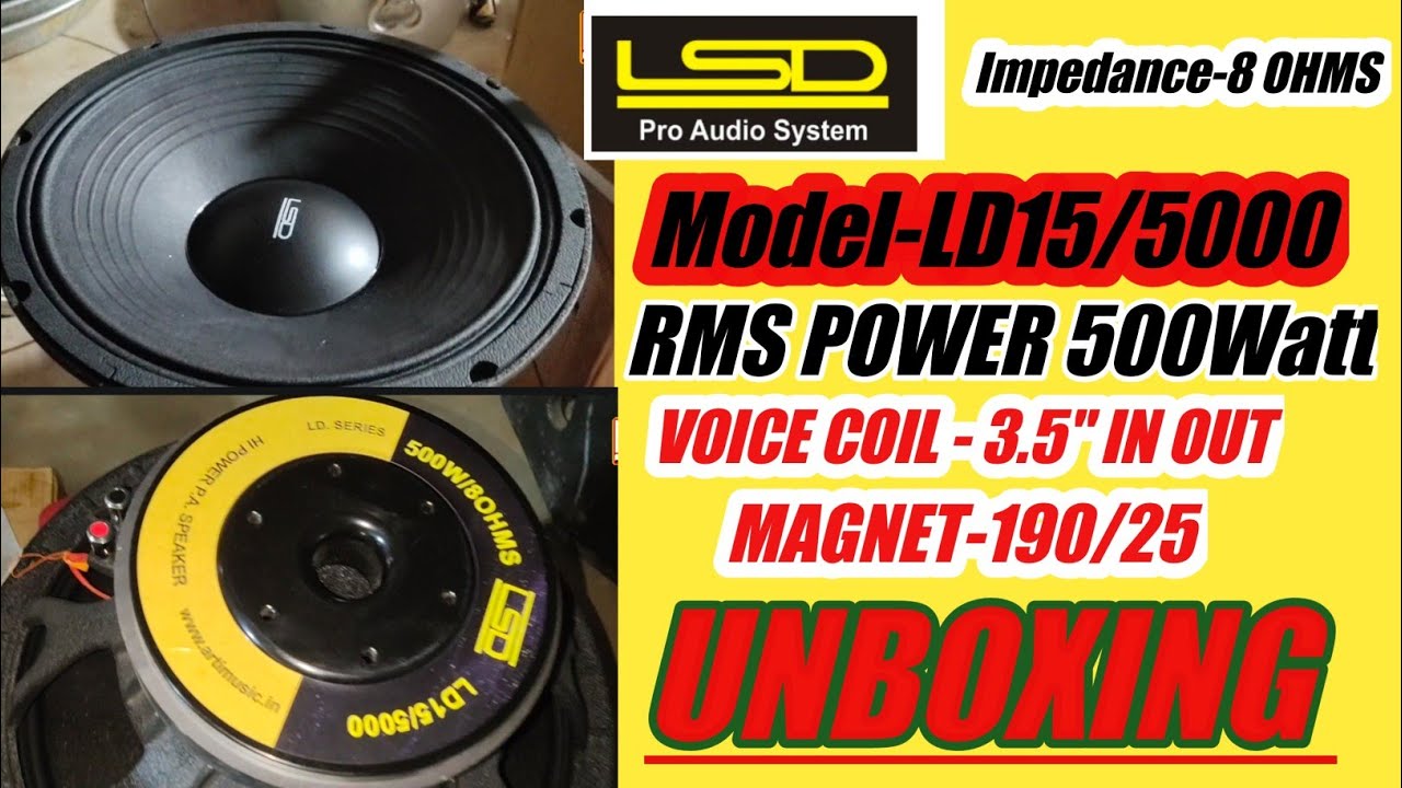 LSD 500Watt LD-15/5000//Sound Box 15" Unboxing & Full Details// Sound ...