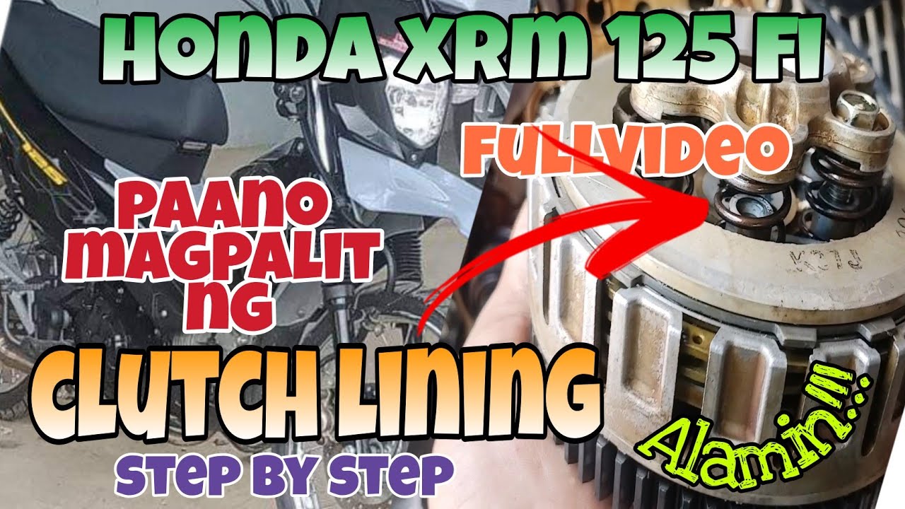 HONDA XRM 125 PAANO MAGPALIT ng CLUTCH LINING. DIY step by step ...