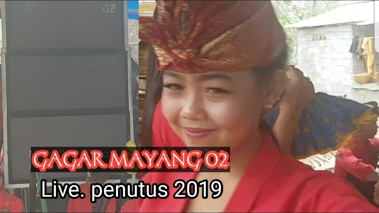 GAGAR MAYANG 02 Live. Di PENUTUS. 28 Desember 2019 - YouTube