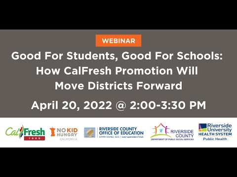 Good for Students, Good for Schools: How CalFresh Promotion Will Move ...