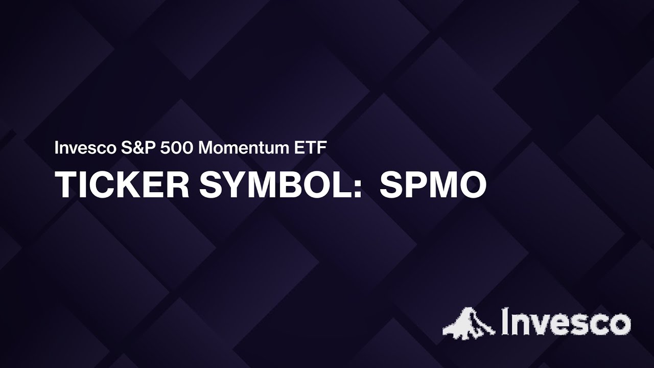ETF of the Week: Invesco S&P 500 Momentum ETF (SPMO) - YouTube