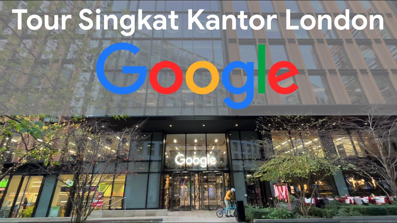 Tour Singkat Kantor Google di London - YouTube