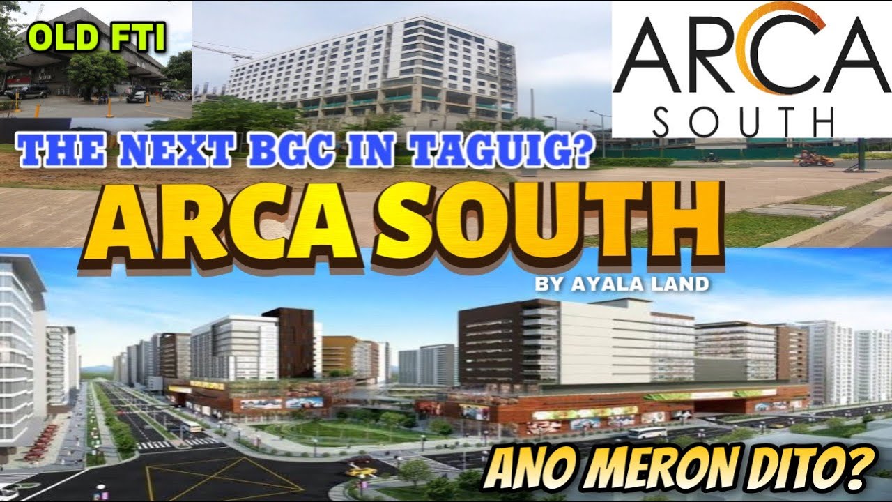 The NEXT BGC of TAGUIG CITY! Welcome to ARCA SOUTH by AYALA LAND ...
