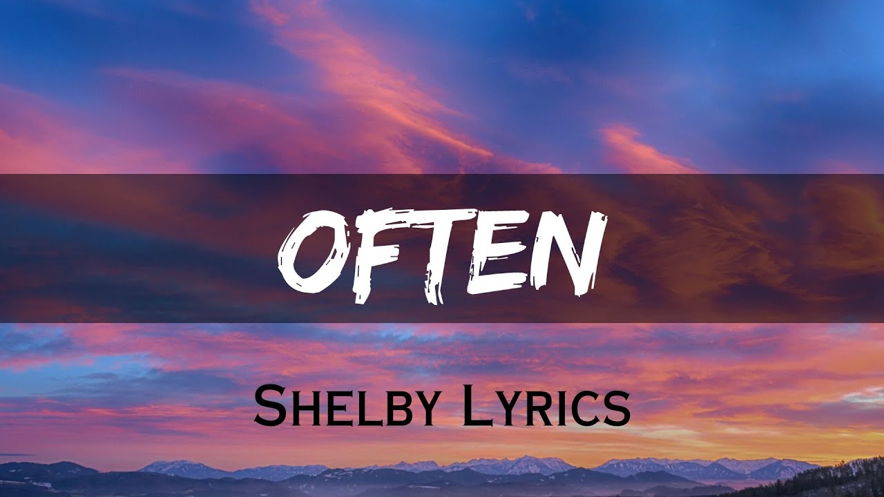 The weeknd - Often | Shelby Lyrics Video - YouTube