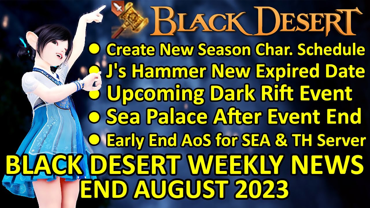 Create New Season Character Schedule, J's Hammer New Expired Date (BDO News, End August 2023 ...