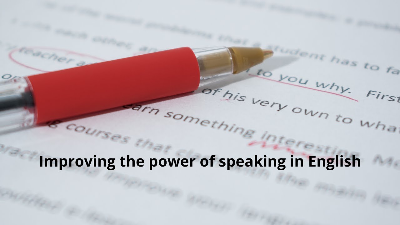 Improving English Speaking Power - YouTube