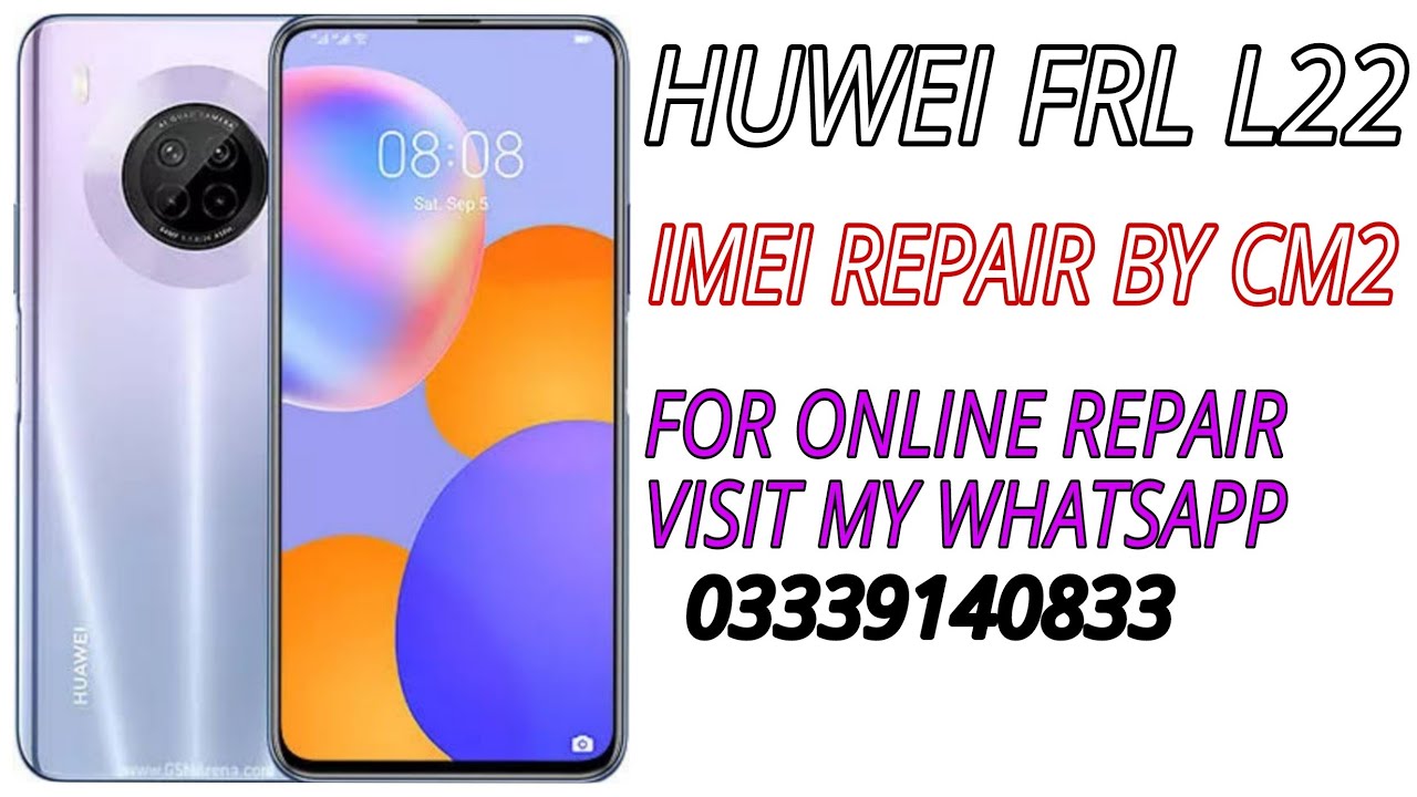HUAWEI FRL L22 IMEI REPAIR BY CM2 100% TESTED - YouTube