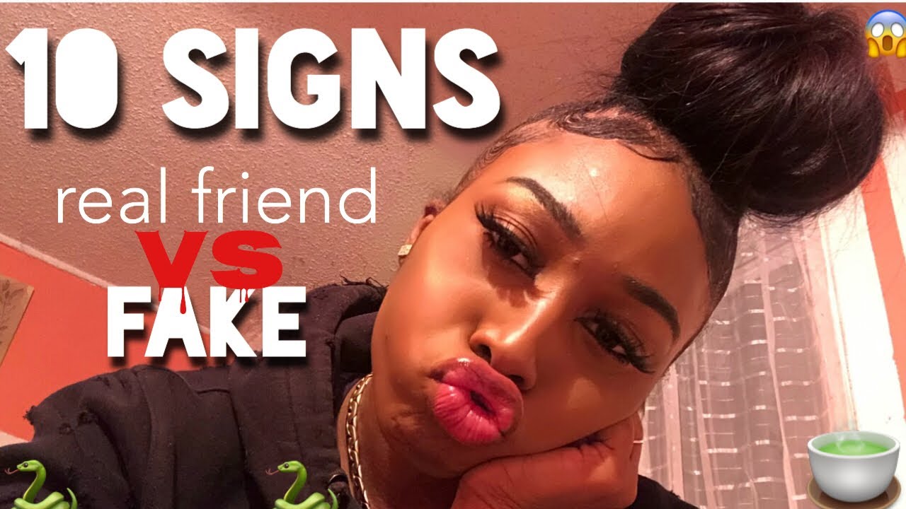 5 signs your friend is FAKE VS 5 signs you have a REAL friend - YouTube