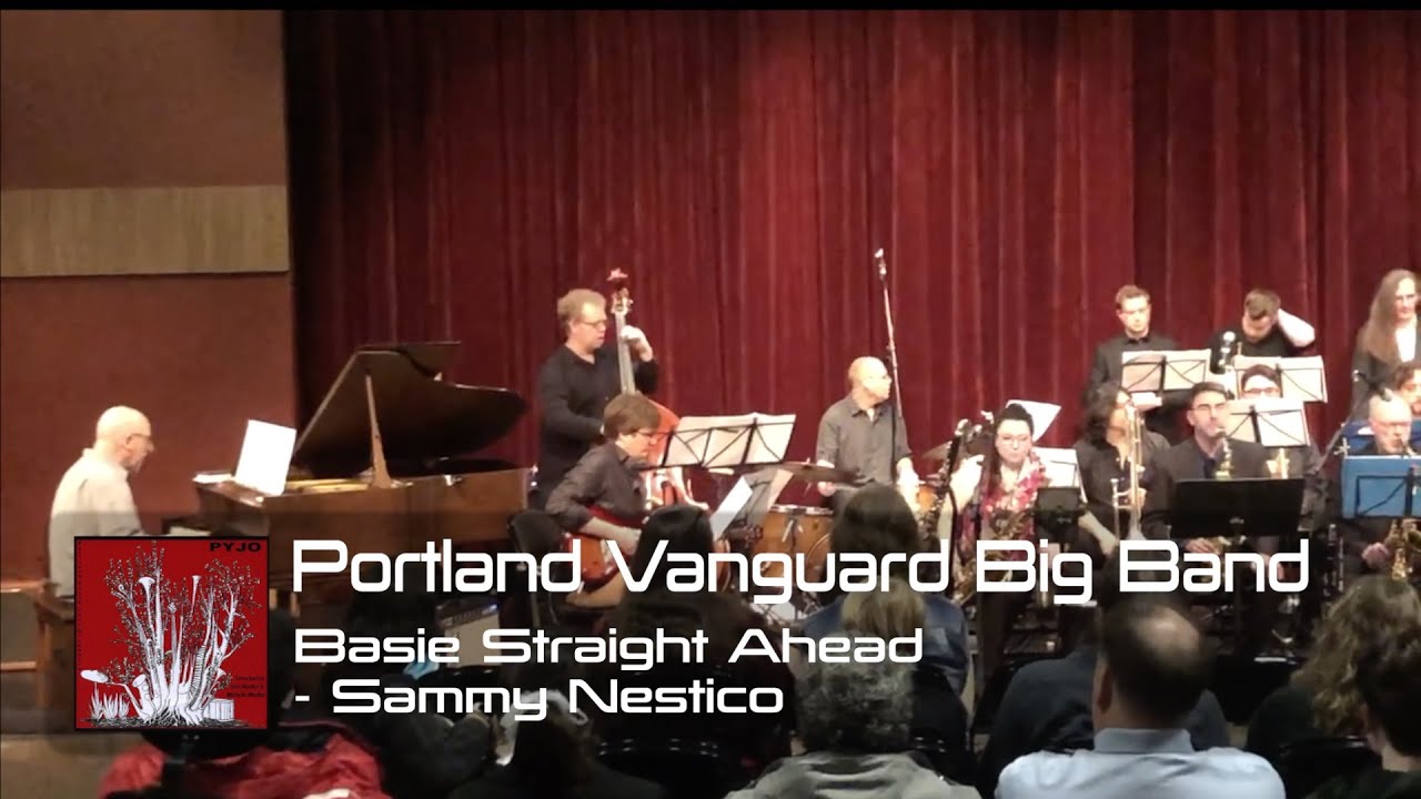 Portland Vanguard Big Band - Basie Straight Ahead - YouTube