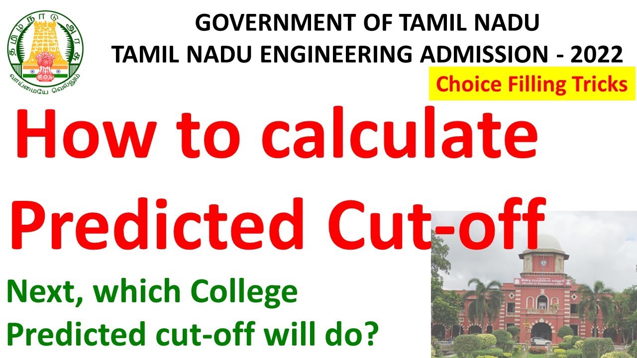 LIVE TNEA 2022 How To Calculate Predicted Cut off Next Which College LIVE TNEA 2022 How To Calculate Predicted Cut off Next Which College
